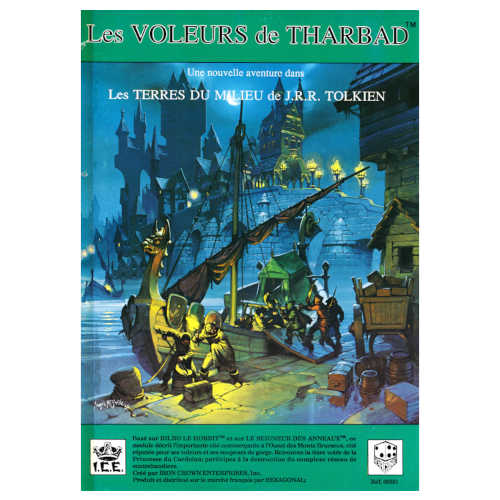 Les Voleurs de Tharbad (Supplément Le Jeu de Rôle des Terres du Milieu ...
